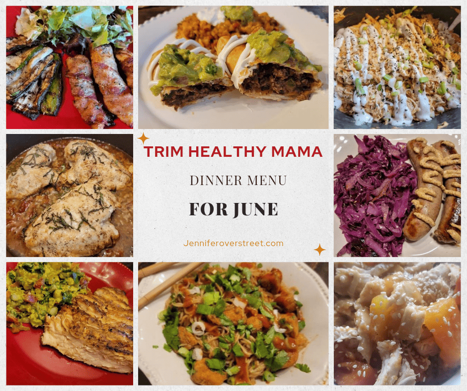 Trim Healthy Mama Dinner Menu for June - Jennifer Overstreet
